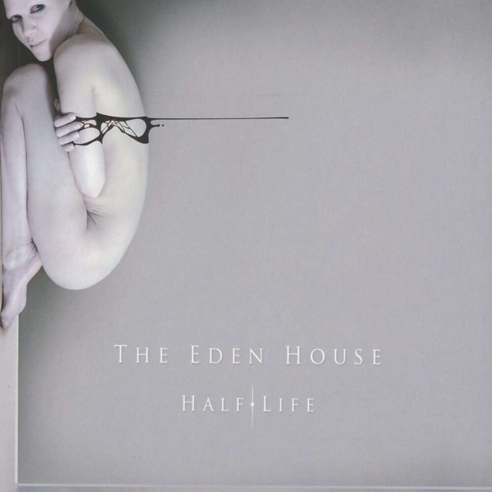 Half life | The Eden House CD | EMP